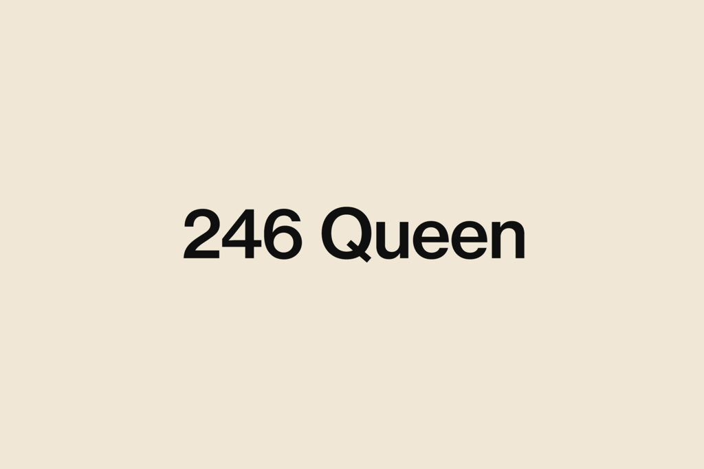 New Graphic Identity for 246 Queen Street by Studio South — BP&O